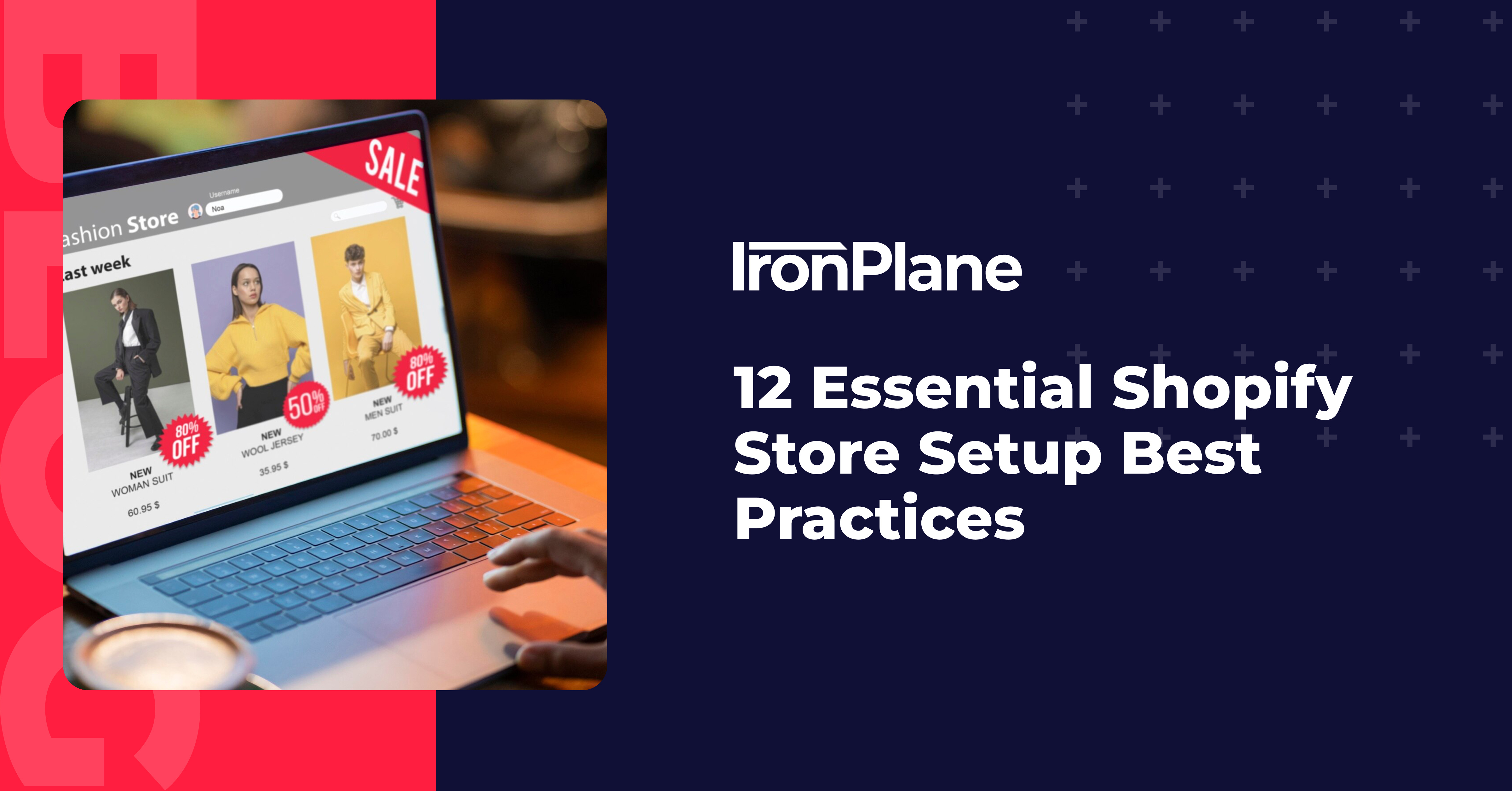 12 Essential Shopify Store Setup Best Practices